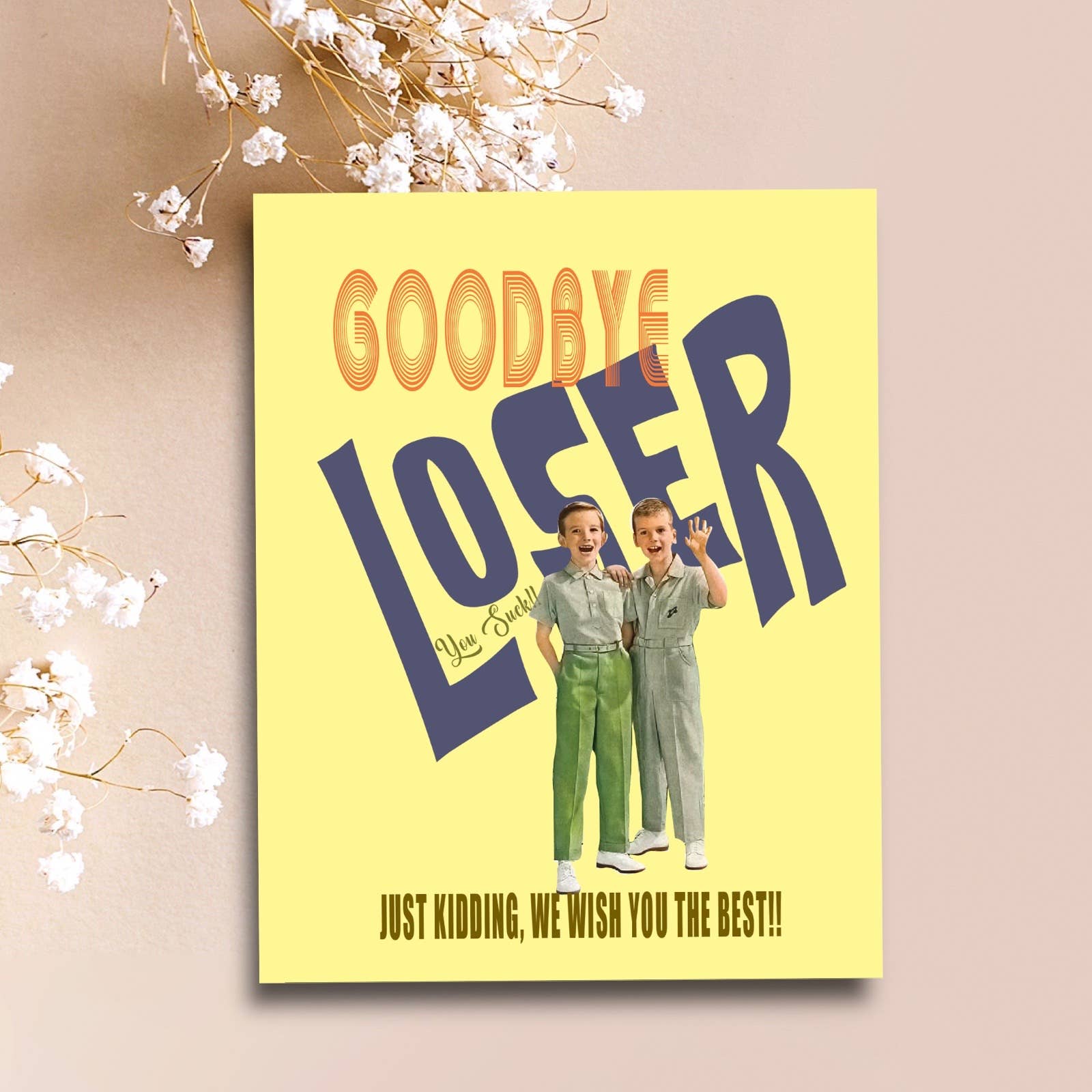 Goodbye Loser – Front and Company: Gifts
